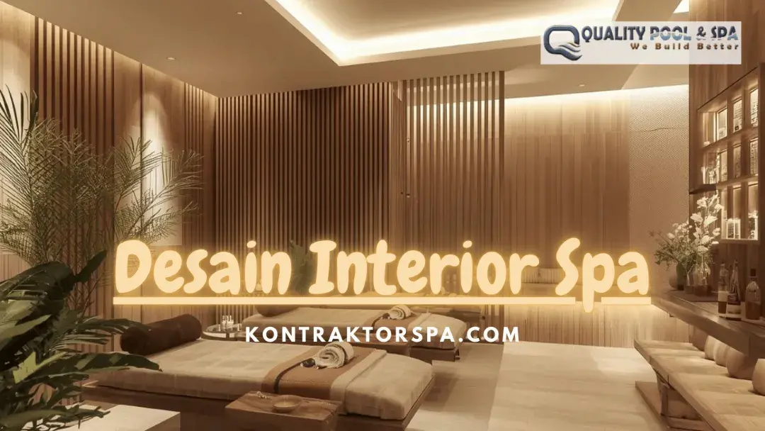 Desain Interior SPA Profesional untuk Konsep Tradisional hingga Modern ...